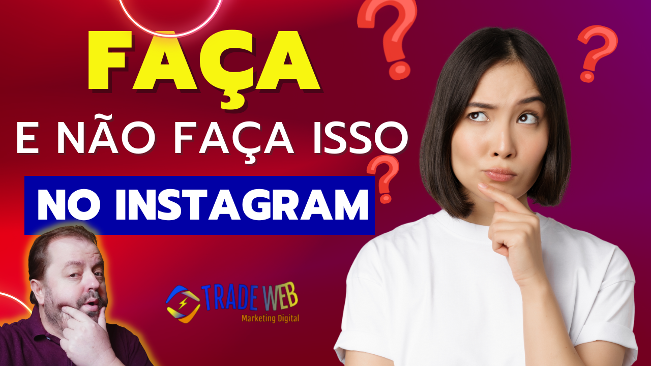 6 Dicas De Faça E Não Faça Isso No Instagram