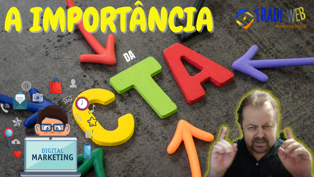 A Importância Da CTA No Marketing Digital